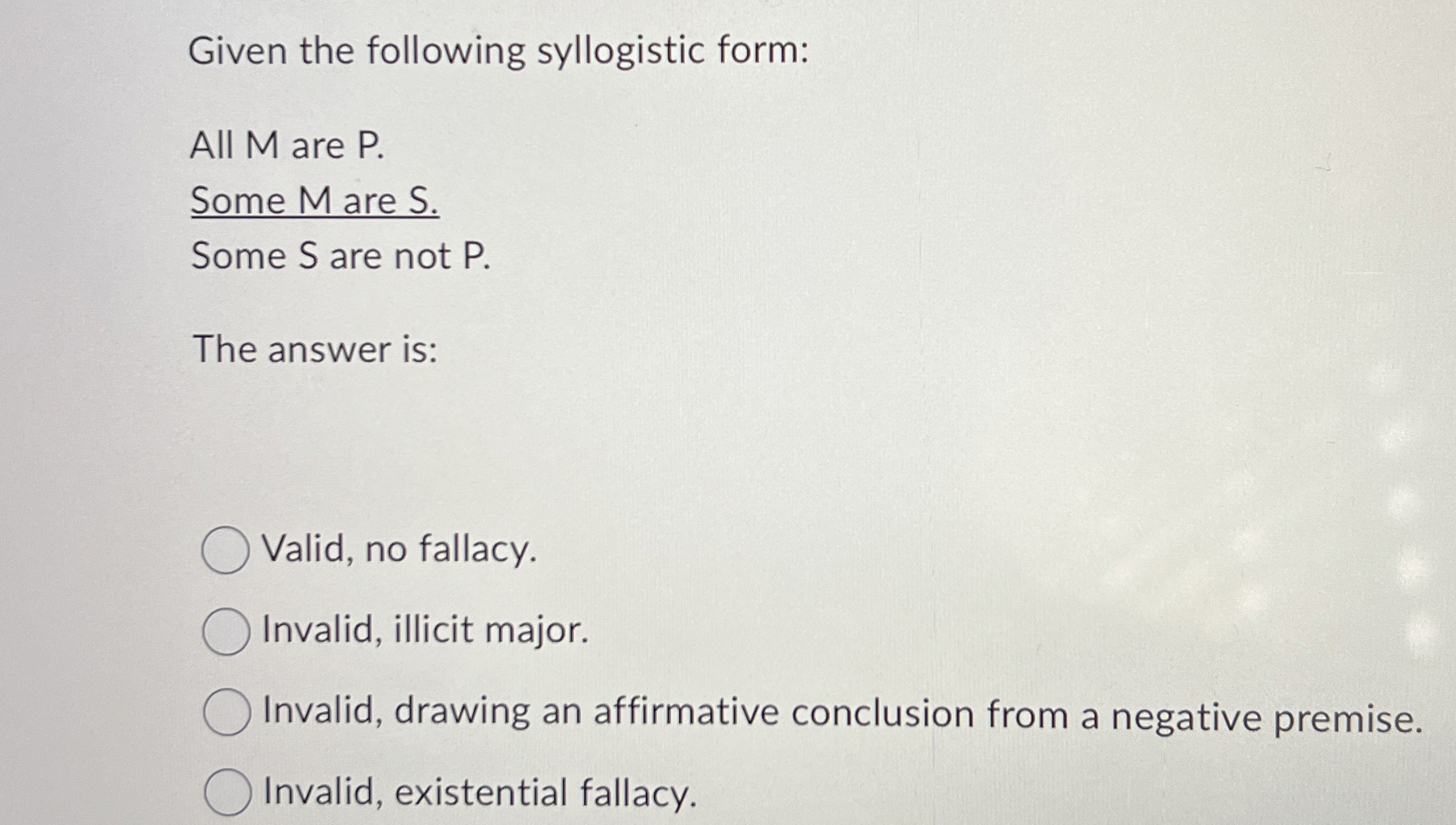 Solved Given the following syllogistic form:All M ﻿are | Chegg.com