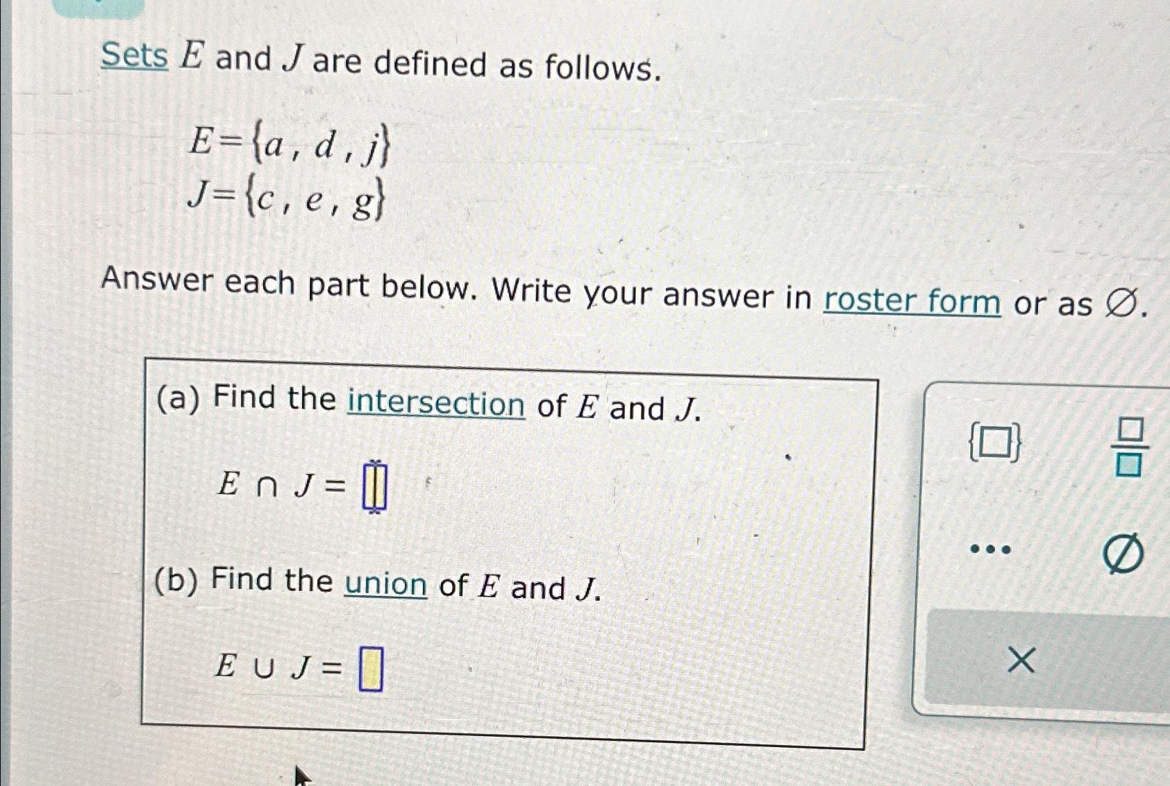 Solved Sets E ﻿and J ﻿are defined as | Chegg.com