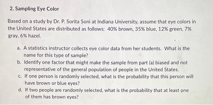 Solved 2. Sampling Eye Color Based on a study by Dr. P. | Chegg.com