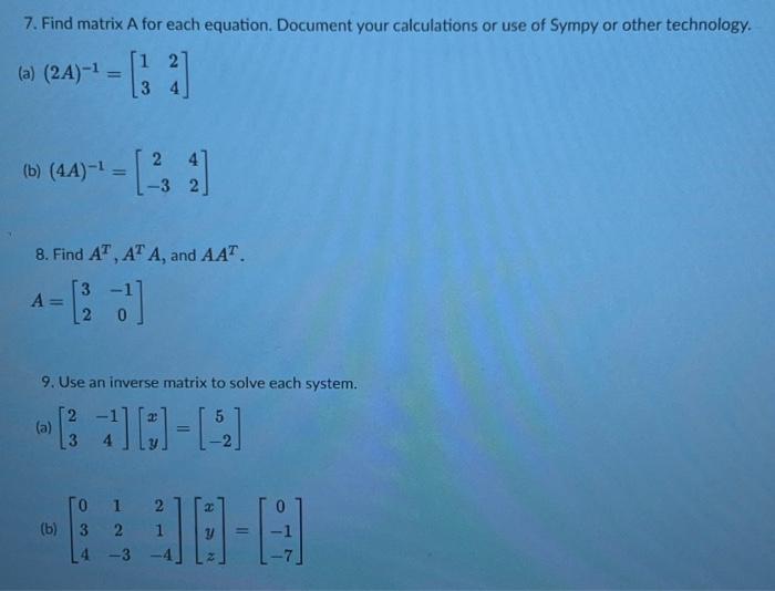 Solved 7. Find matrix A for each equation. Document your | Chegg.com