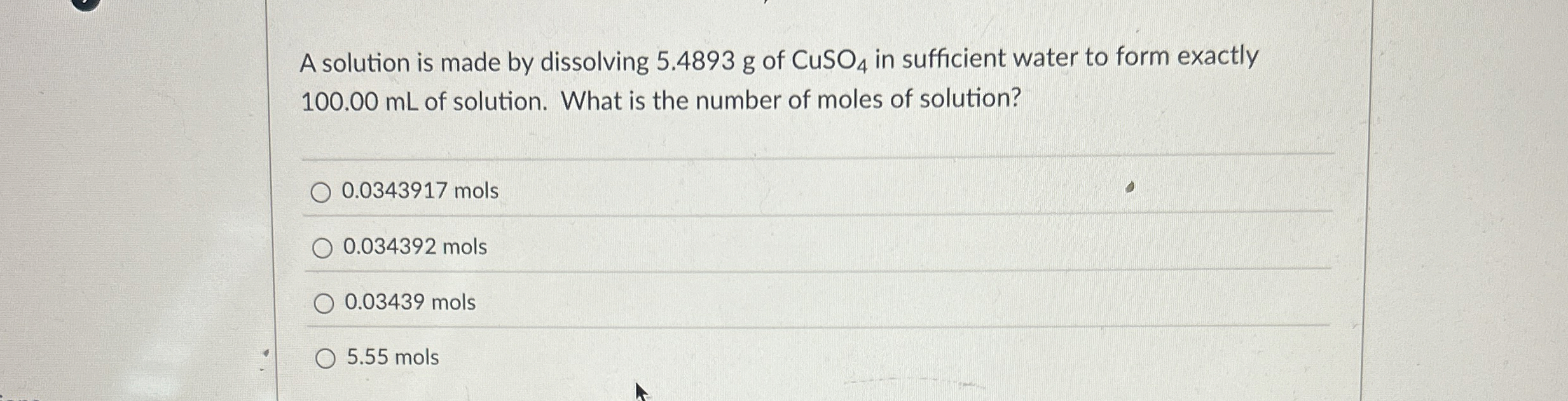 Solved A solution is made by dissolving 5.4893 ﻿g of CuSO4 | Chegg.com