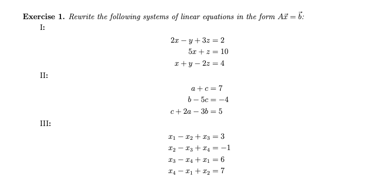 Solved Exercise 1. ﻿Rewrite the following systems of linear | Chegg.com