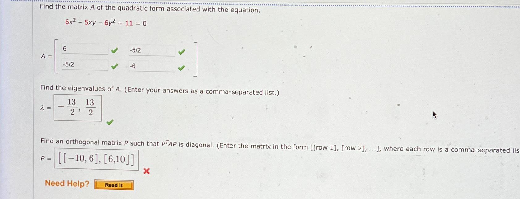 Solved Find the matrix A ﻿of the quadratic form associated | Chegg.com
