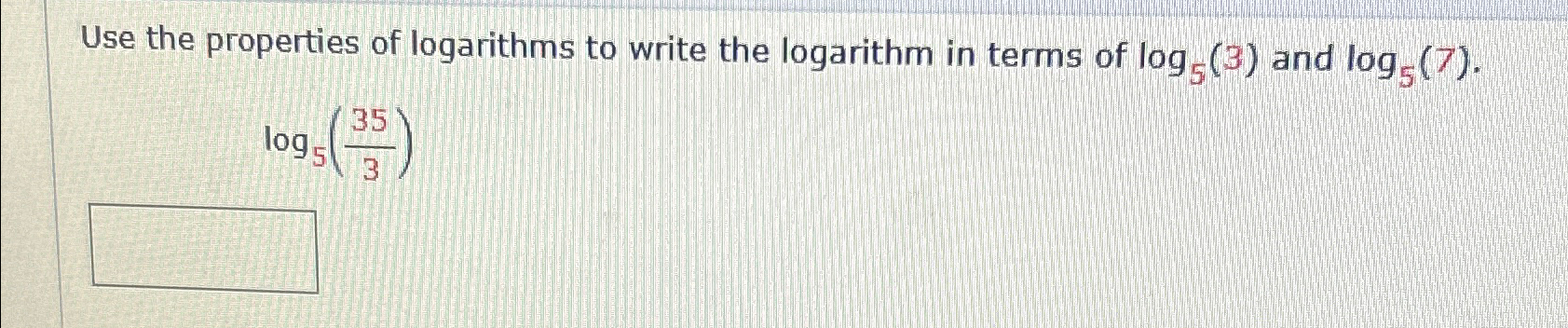 Solved Use the properties of logarithms to write the | Chegg.com