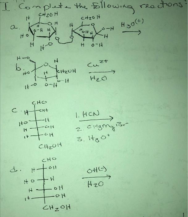 Solved I. Complete the following reactions CH2OH It CH2OH | Chegg.com