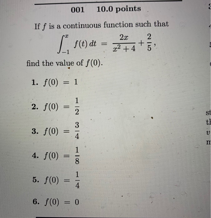 Solved 001 10.0 points If f is a continuous function such | Chegg.com