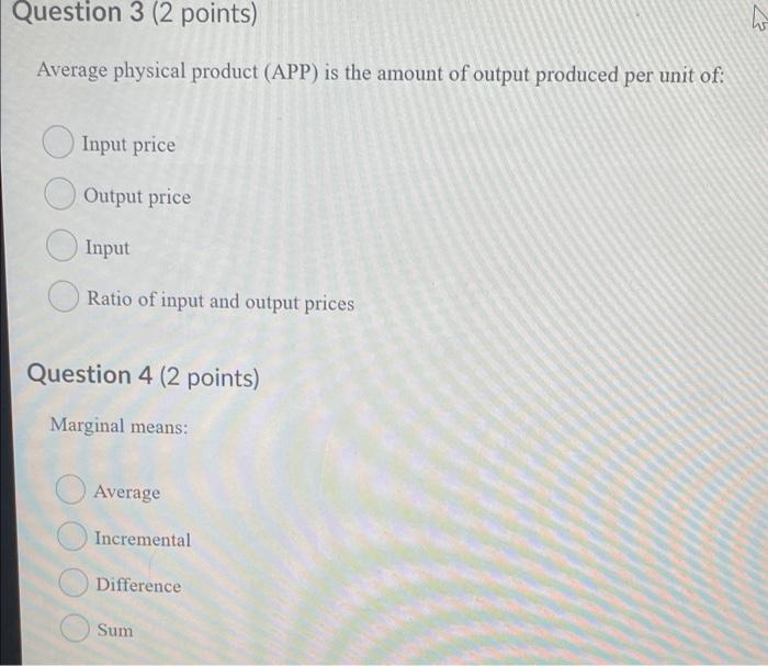 Solved Question 3 (2 points) 23 Average physical product | Chegg.com