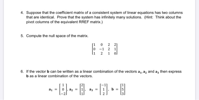 Solved 4. Suppose that the coefficient matrix of a | Chegg.com