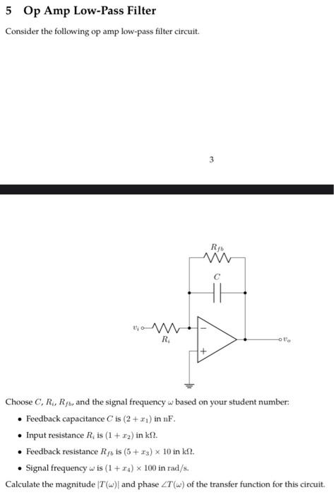 Solved C = 6 nF, Ri = 1 kOhm, Rfb = 100 kOhm, w = 1000 rad/s | Chegg.com