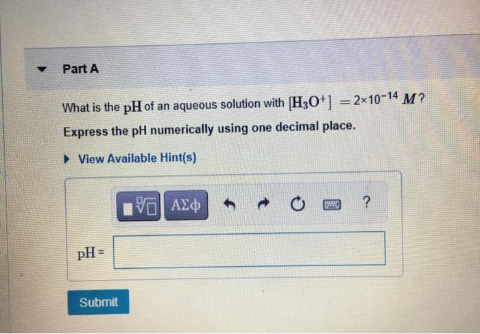 Solved Part A What is the pH of an aqueous solution with | Chegg.com