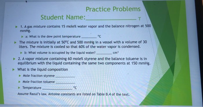 Solved Practice Problems Student Name: 1. A gas mixture | Chegg.com