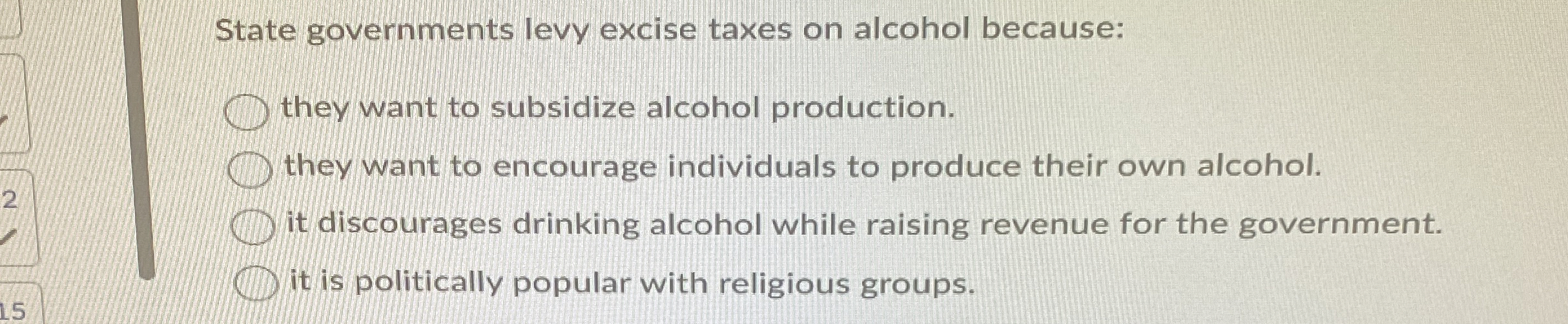 Solved State governments levy excise taxes on alcohol | Chegg.com