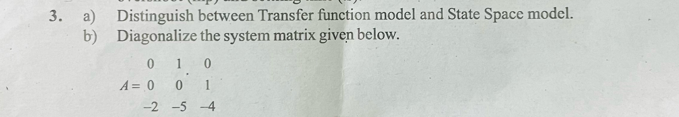 Solved a) ﻿Distinguish between Transfer function model and | Chegg.com