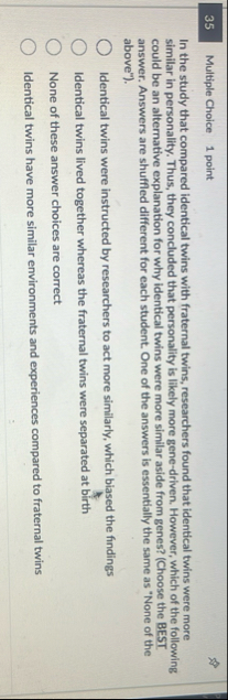 Solved 35Multiple Choice1 ﻿pointIn the study that compared | Chegg.com