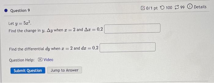 Solved Let y=5x2. Find the change in y,Δy when x=2 and | Chegg.com