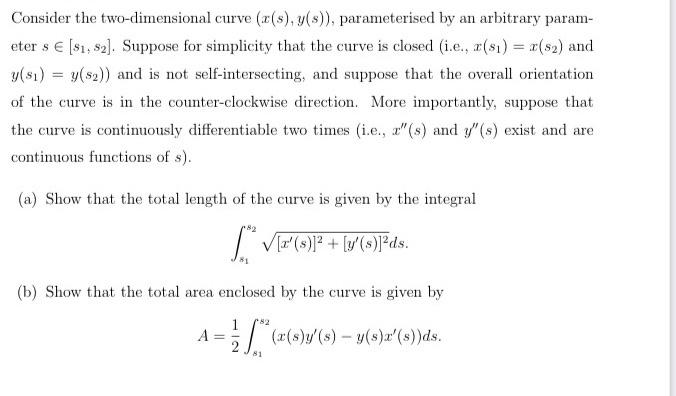 Solved Consider the two-dimensional curve (x(s), y(s)), | Chegg.com