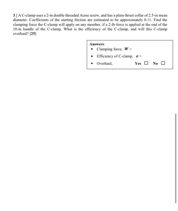 Solved 3.) AC-clamp uses a 2-in double threaded Acme screw, | Chegg.com