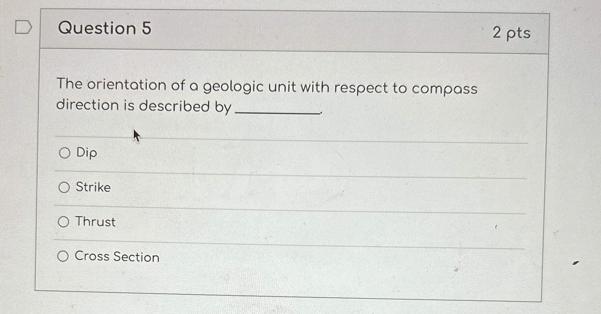 Solved Question 52 ﻿ptsThe orientation of a geologic unit | Chegg.com