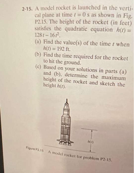 Solved 2-15. A model rocket is launched in the vertical | Chegg.com