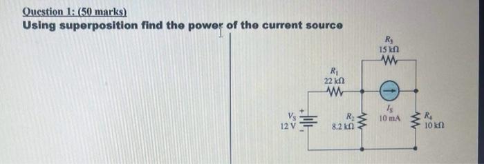 Solved Question 1: (50 marks) Using superposition find the | Chegg.com