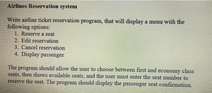 Solved Airlines Reservation system Write airline ticket | Chegg.com