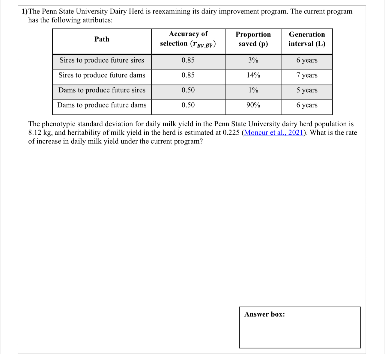 Solved The Penn State University Dairy Herd is reexamining | Chegg.com