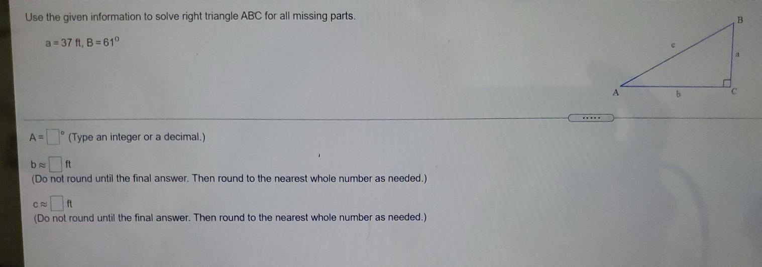 Solved Use the given information to solve right triangle ABC | Chegg.com