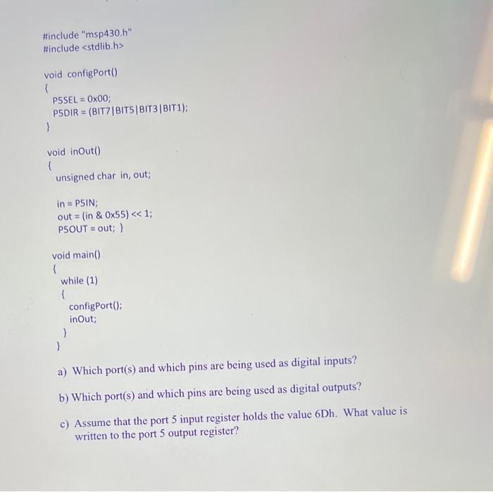 Solved \#include "msp430.h" Hinclude void configPort() \{ | Chegg.com
