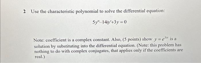 2 Use the characteristic polynomial to solve the | Chegg.com