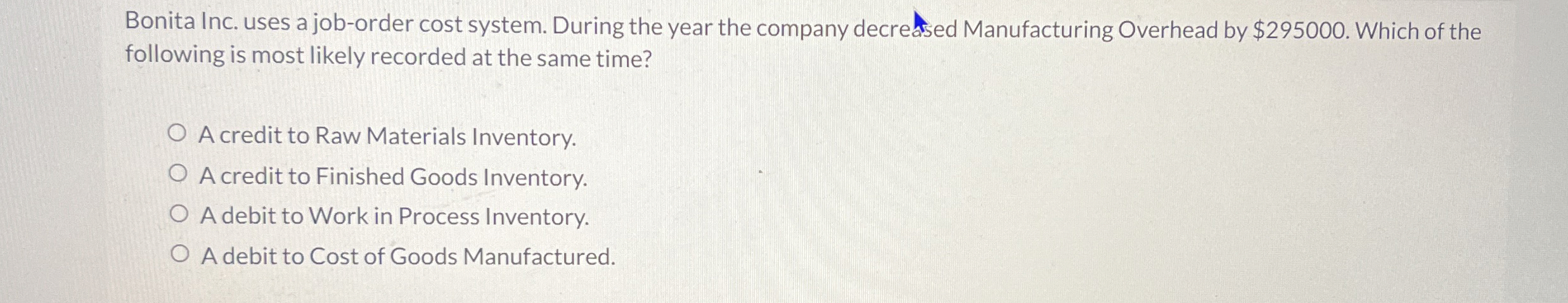 Solved Bonita Inc. uses a job-order cost system. During the | Chegg.com