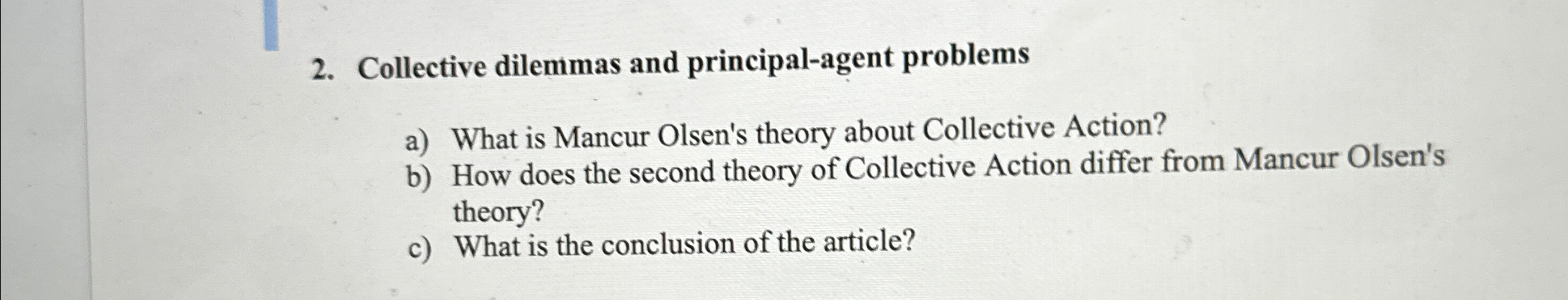 Solved Collective dilemmas and principal-agent problemsa) | Chegg.com