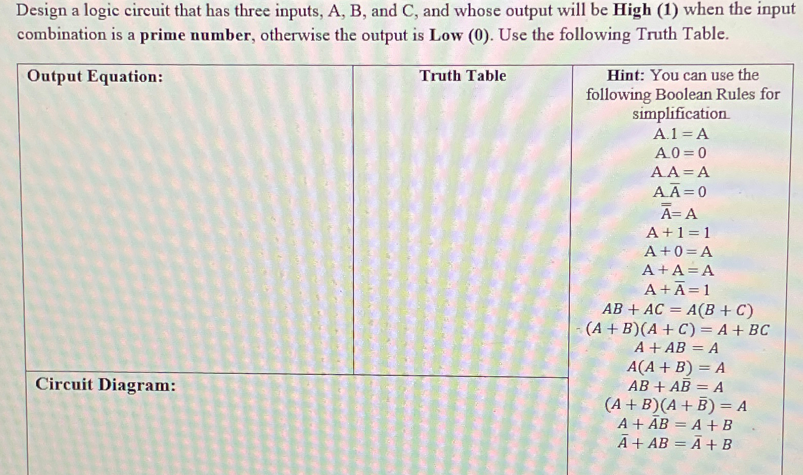 Solved Design a logic circuit that has three inputs, A, ﻿B, | Chegg.com