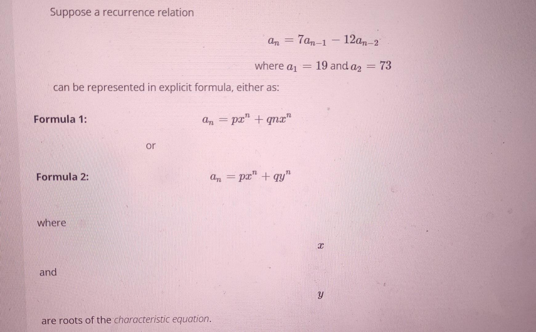 Solved Suppose a recurrence relation an = 7an-1 - 12an-2 | Chegg.com