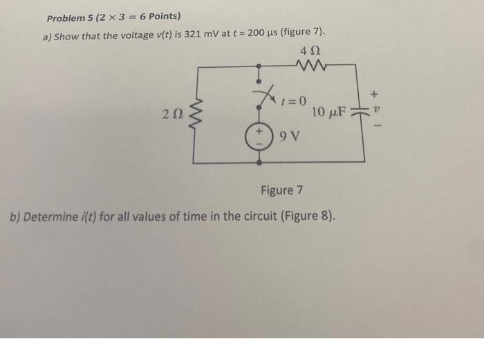Solved Problem 5(2×3=6 Points ) a) Show that the voltage | Chegg.com
