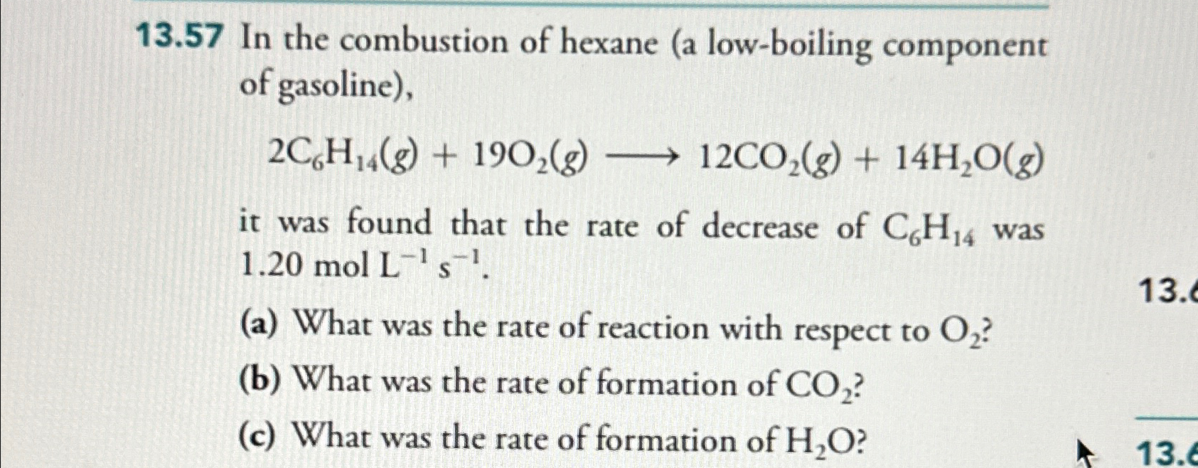Solved 13.57 ﻿In the combustion of hexane (a low-boiling | Chegg.com