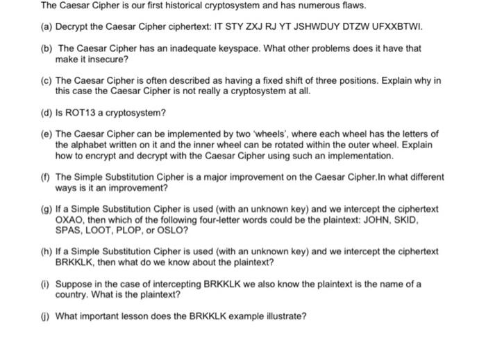 Solved The Caesar Cipher is our first historical | Chegg.com