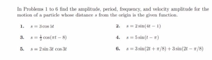 Solved In Problems 1 to 6 find the amplitude, period, | Chegg.com