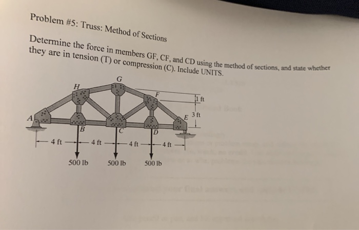 Solved Problem #5: Truss: Method of Sections Determine the | Chegg.com
