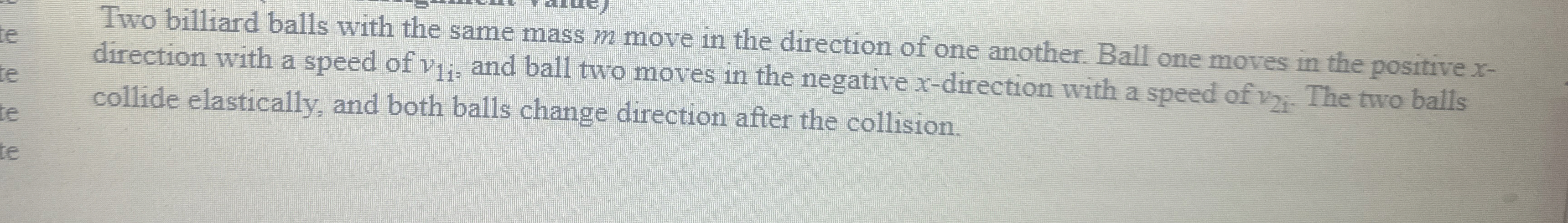 High Quality SOLUTION Two billiard balls with the same mass m ﻿move in the | Chegg.com