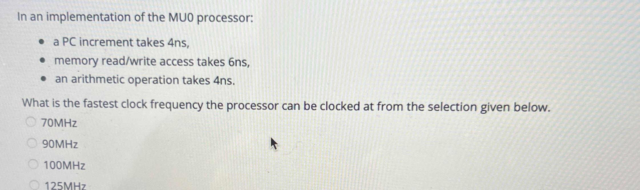 Solved In an implementation of the MU0 ﻿processor:a PC | Chegg.com