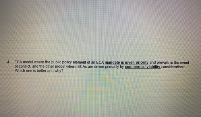 Solved 4. ECA model where the public policy element of an | Chegg.com