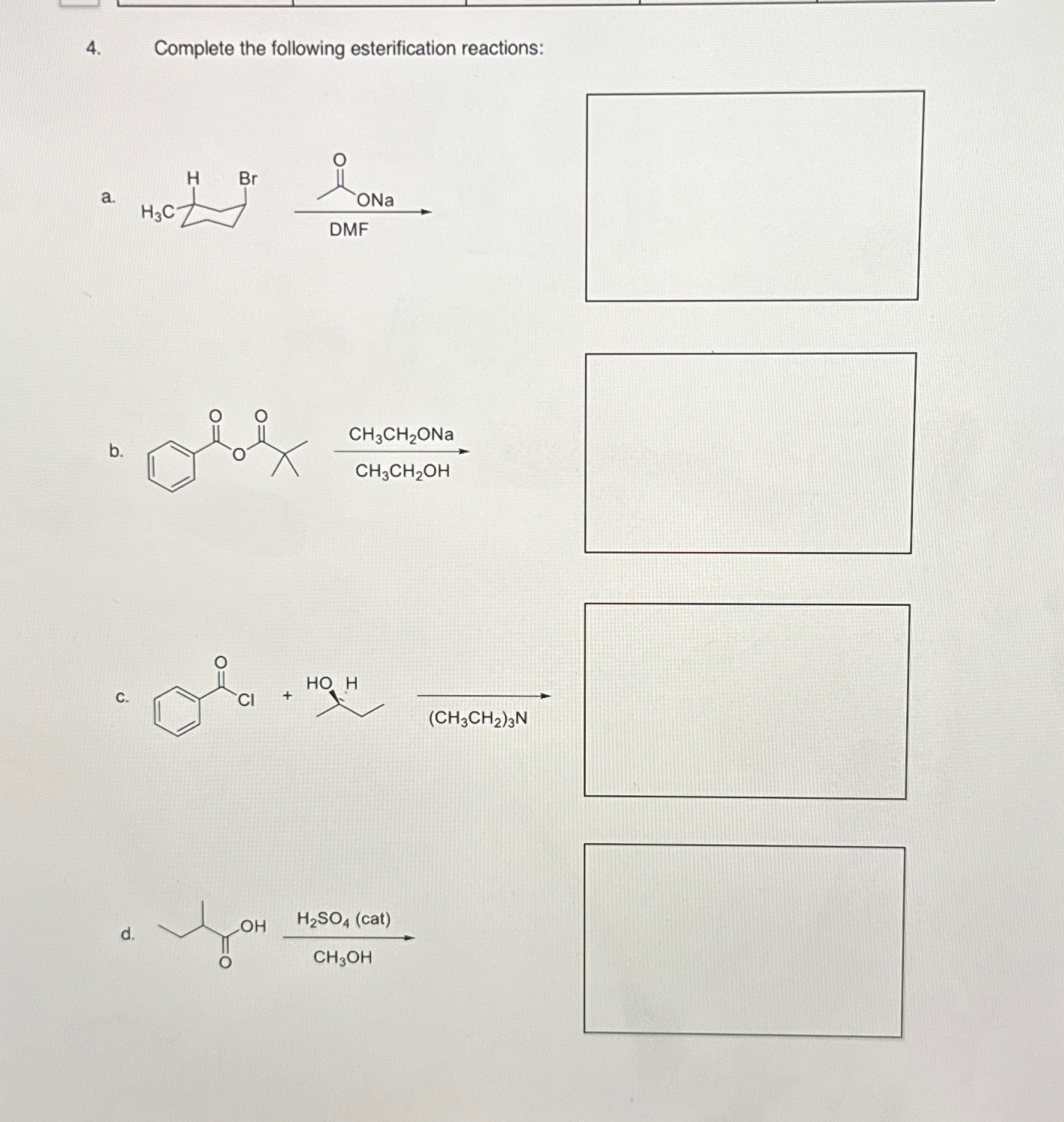 Solved Complete the following esterification | Chegg.com
