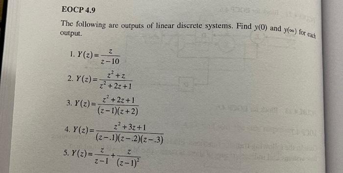 Solved The following are outputs of linear discrete systems. | Chegg.com