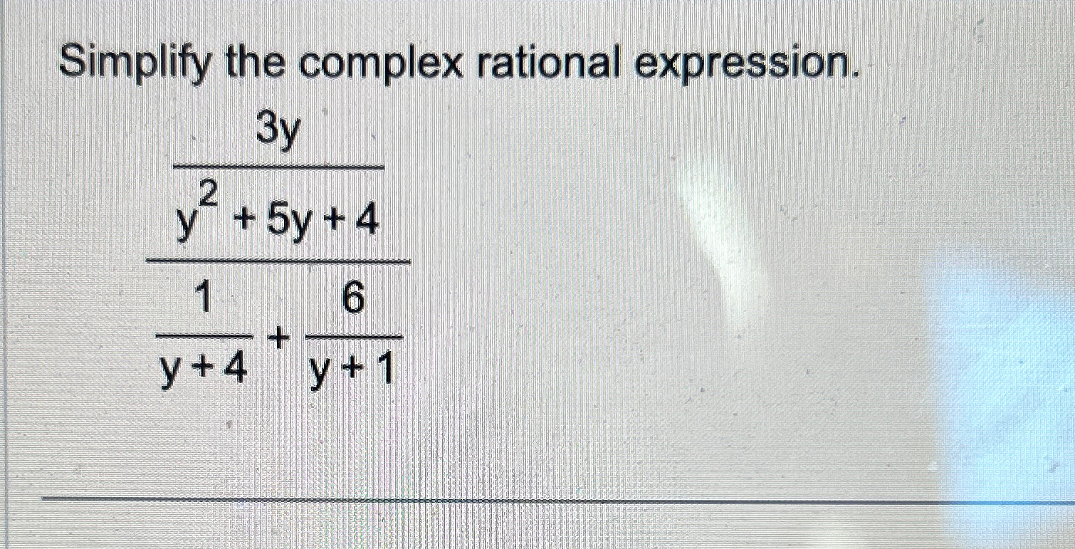Solved Simplify the complex rational | Chegg.com