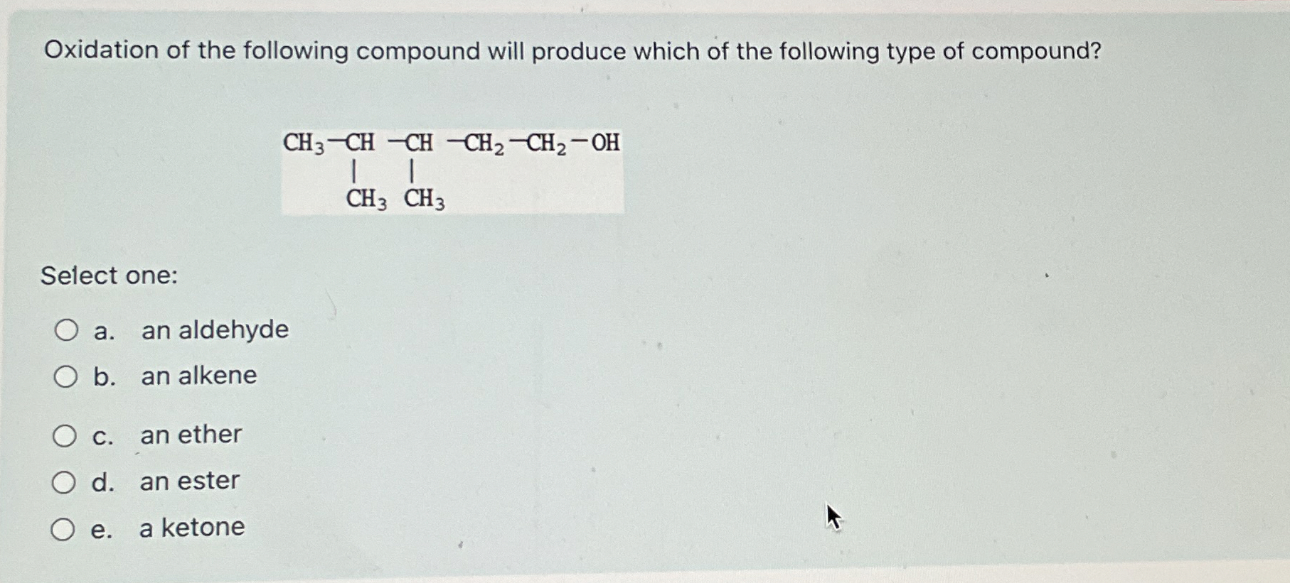 Oxidation of the following compound will produce | Chegg.com