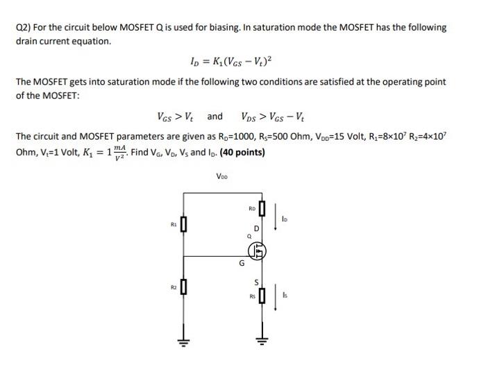 Solved Q2) For the circuit below MOSFET Q is used for | Chegg.com