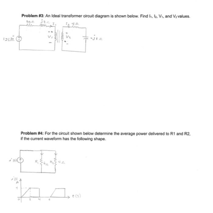 Solved Problem #3: An Ideal transformer circuit diagram is | Chegg.com