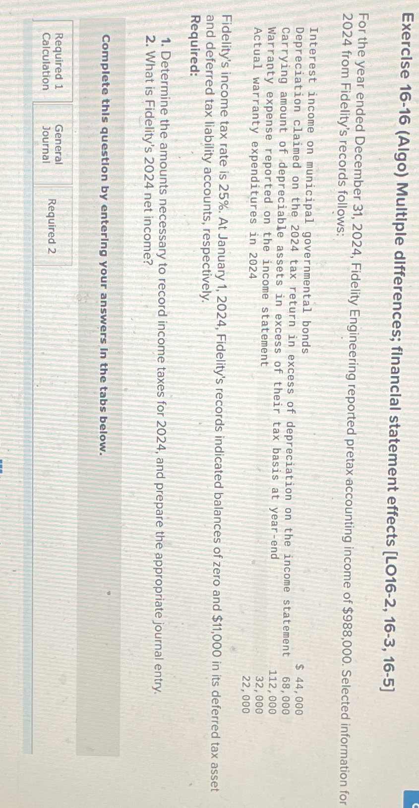 Solved Exerclse 16-16 (Algo) ﻿Multiple differences; | Chegg.com