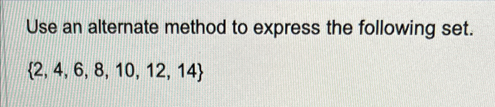 Solved Use an alternate method to express the following | Chegg.com