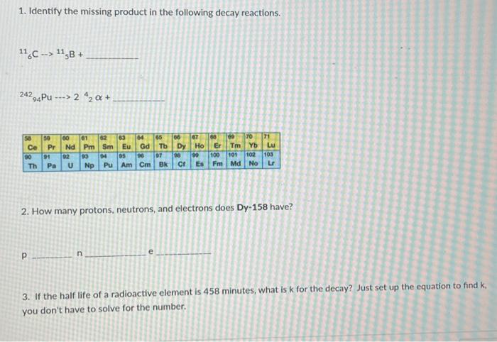 Solved 1. Identify the missing product in the following | Chegg.com